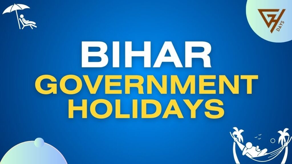 Bihar Government Holiday List 2025 - GHDays