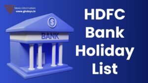 HDFC Bank Holidays 2025 - GHDays