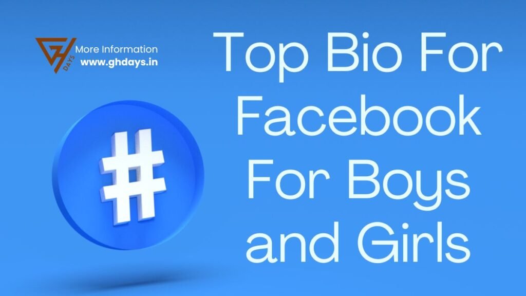 2024 Facebook Bio for Boys and Girls: Best Quotes - GHDays